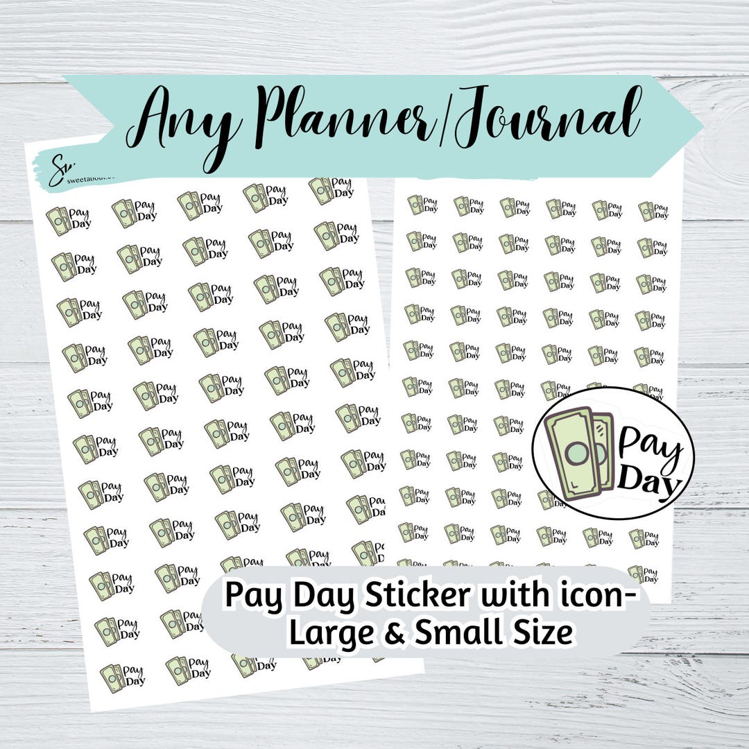 Pay Day Script Sticker With Icon – Small & Large Sizes, White Matte or ...