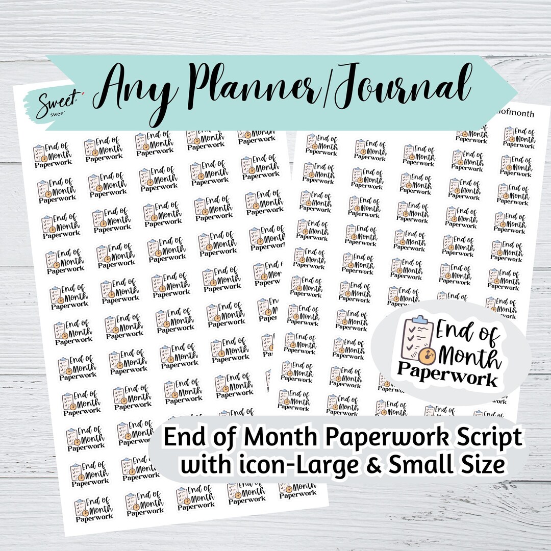 End of Month Paperwork Script Sticker With Icon – Small & Large Sizes ...