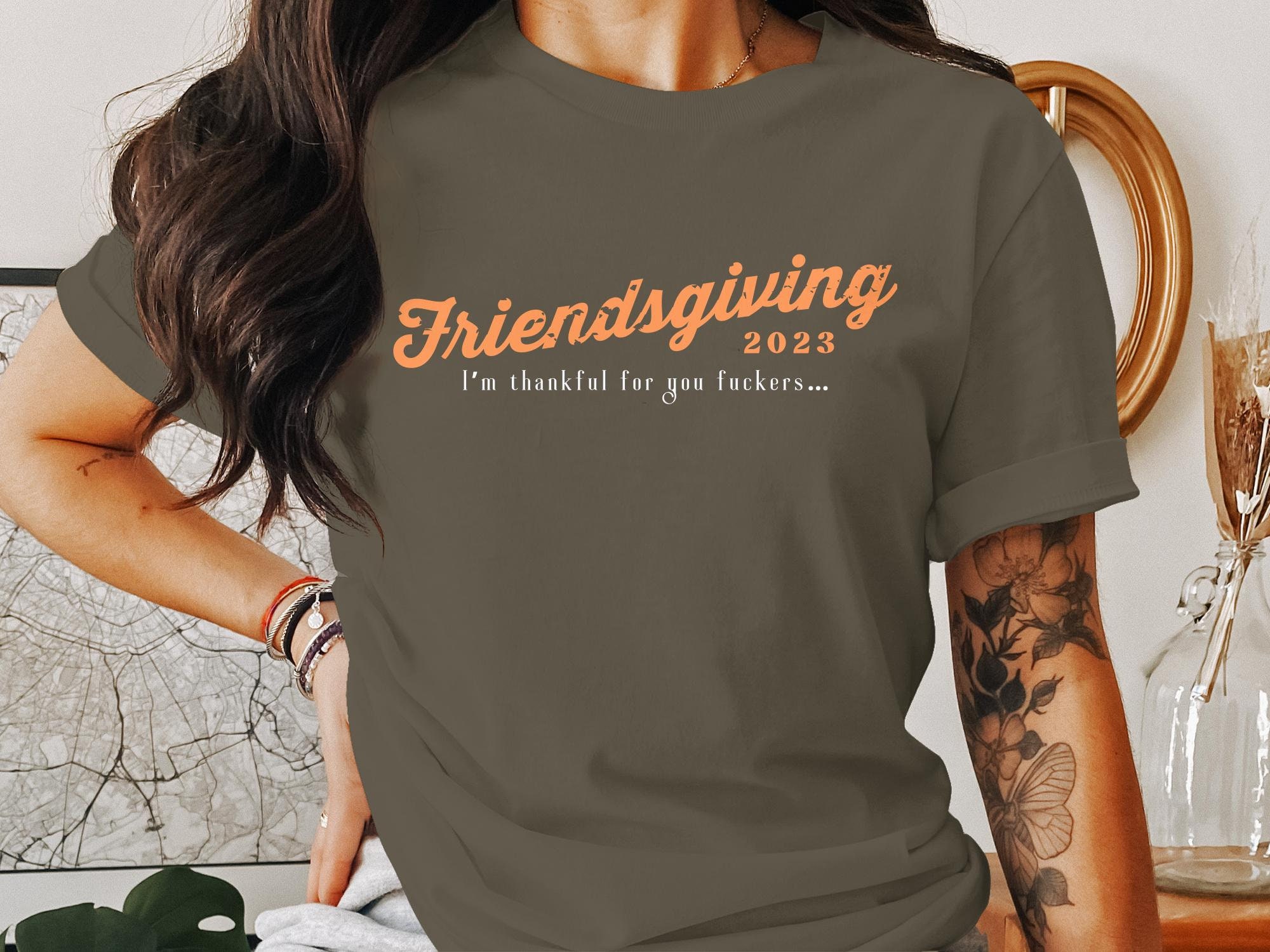 Friendsgiving, Friends 2023, Friendsgiving Shirt, Thanksgiving Shirt ...