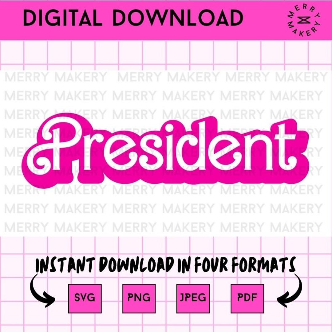 President Barbi Svg Png Jpf Pdf Pink Clipart Digital Instant Download ...