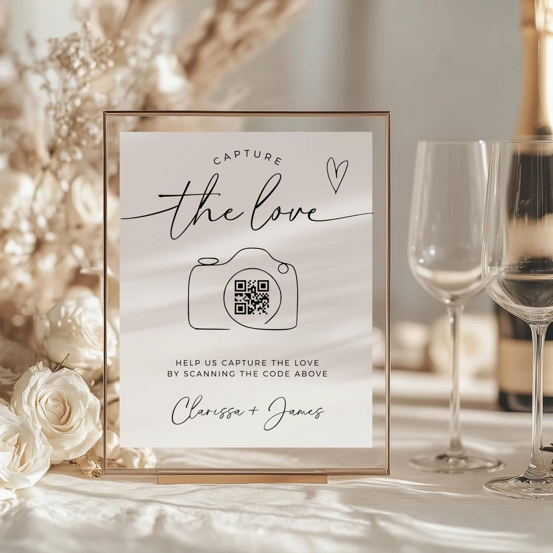 Capture the Love Wedding Sign, Fully Editable DIY Canva Template, QR ...