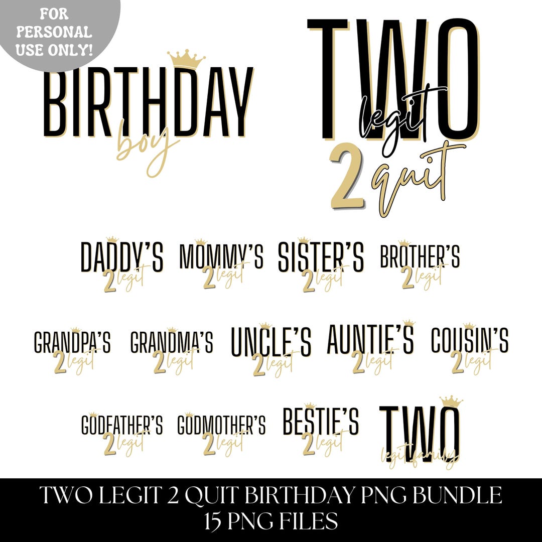 Two Legit 2 Quit Birthday Party Family Shirt PNG Bundle, Boys 2nd ...