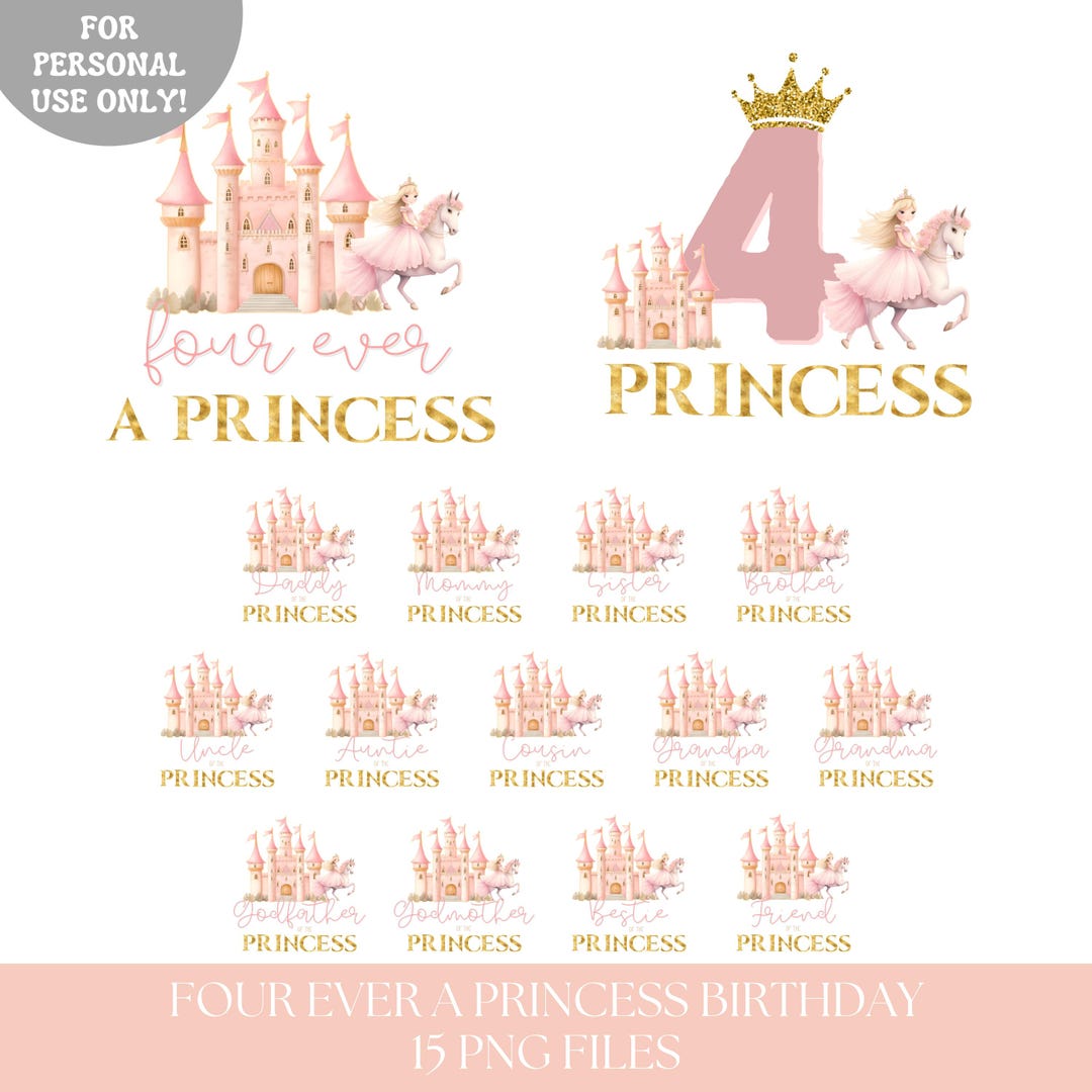 Four Ever a Princess Birthday PNG Sublimation Bundle, Princess Party ...