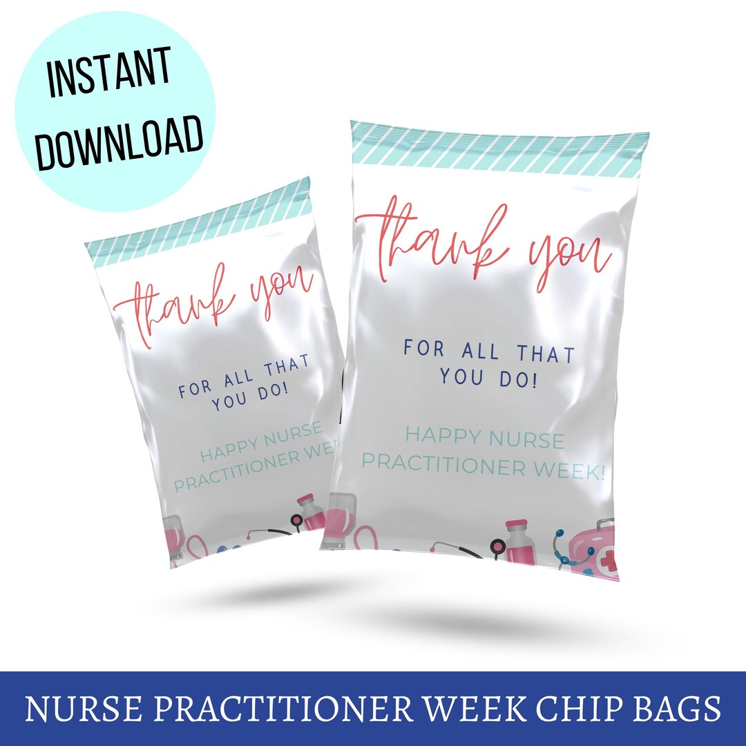 Nurse Practitioner Week Chip Bag, Happy NP Appreciation Week Gift Ideas ...