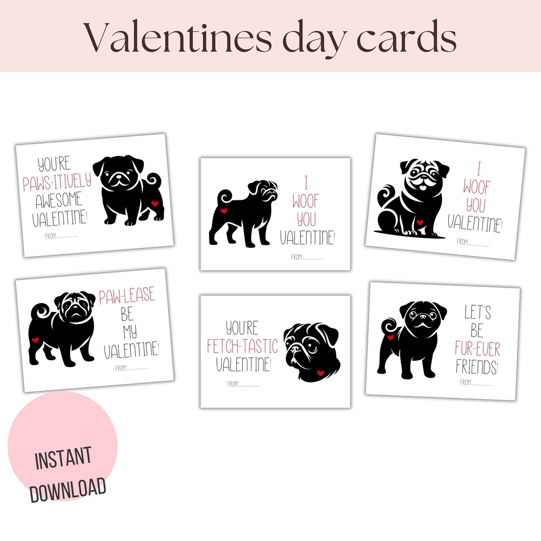 Printable Pug Valentine's Day Cards, Cute Dog Valentines Cards for ...