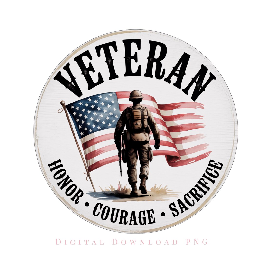 Veterans Sign PNG Patriotic Soldier American Flag Honor Courage ...