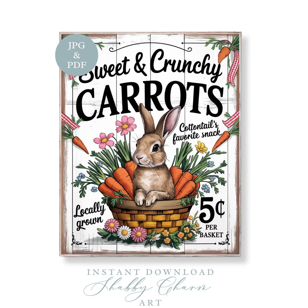 Sweet and Crunchy Carrots Sign, Cottontail Rabbit Farmhouse Art ...