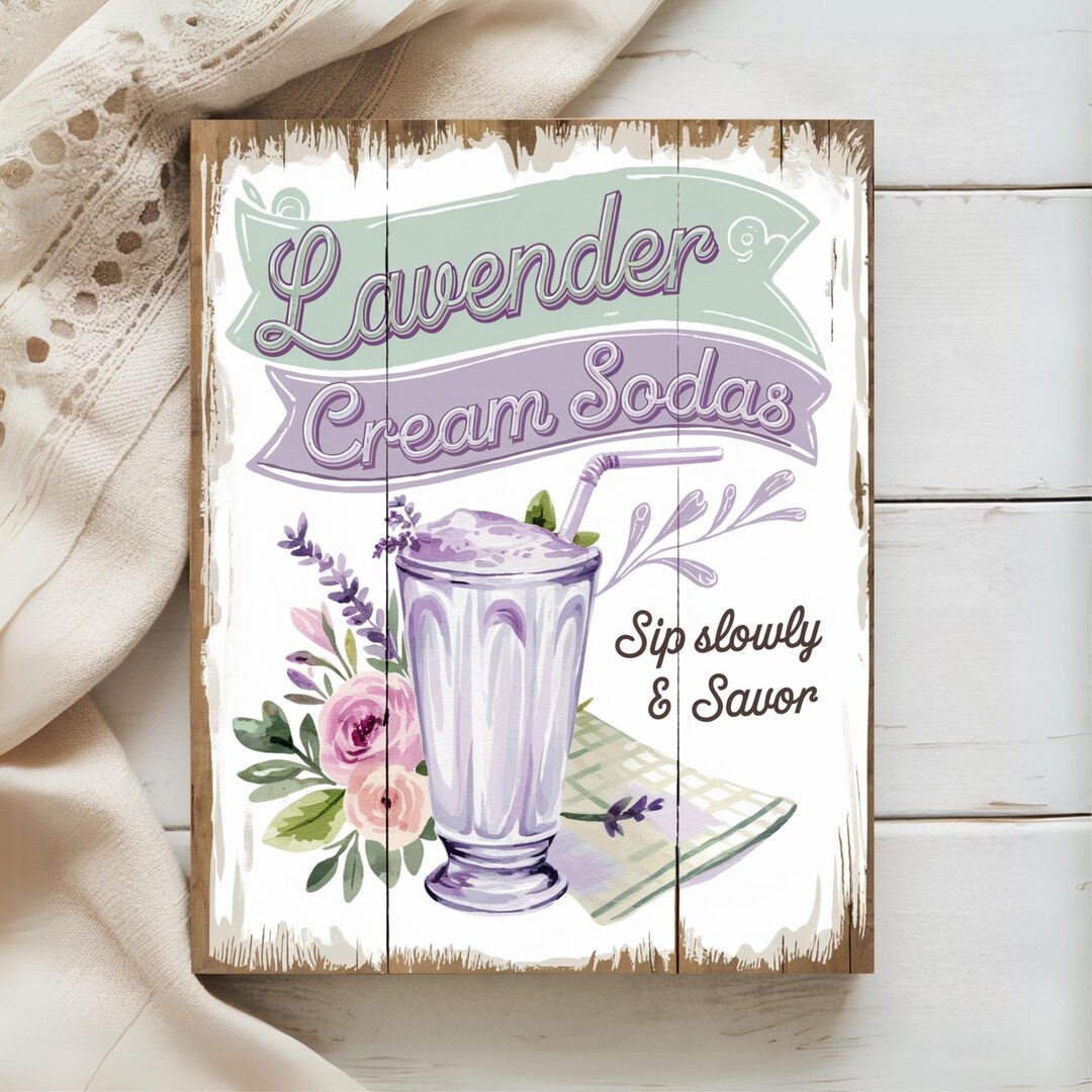Lavender Cream Sodas Sign Vintage Kitchen Wall Art Shabby Chic Soda ...