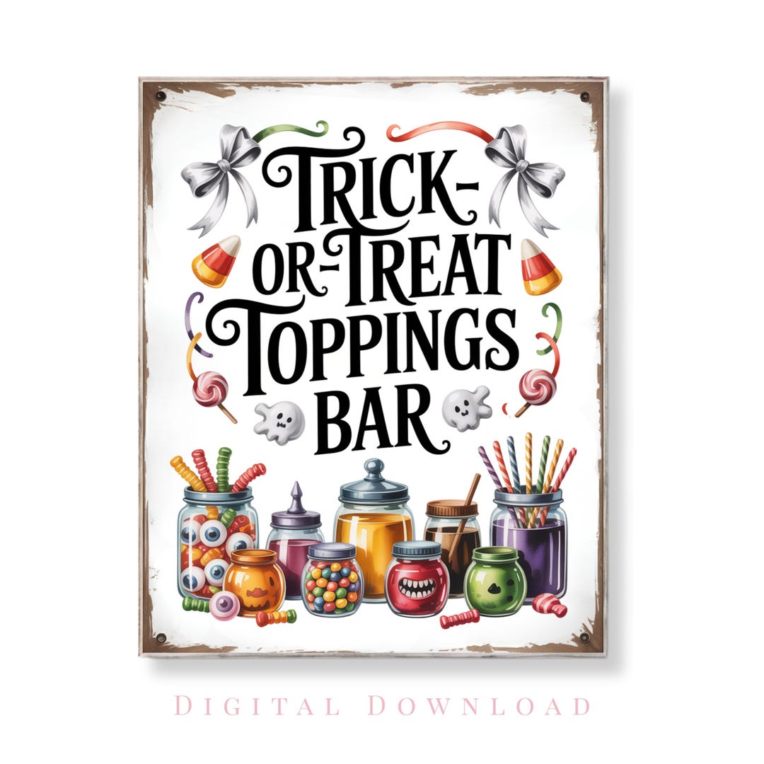 Trick or Treat Toppings Bar Sign Printable Halloween Candy Decor Wreath ...