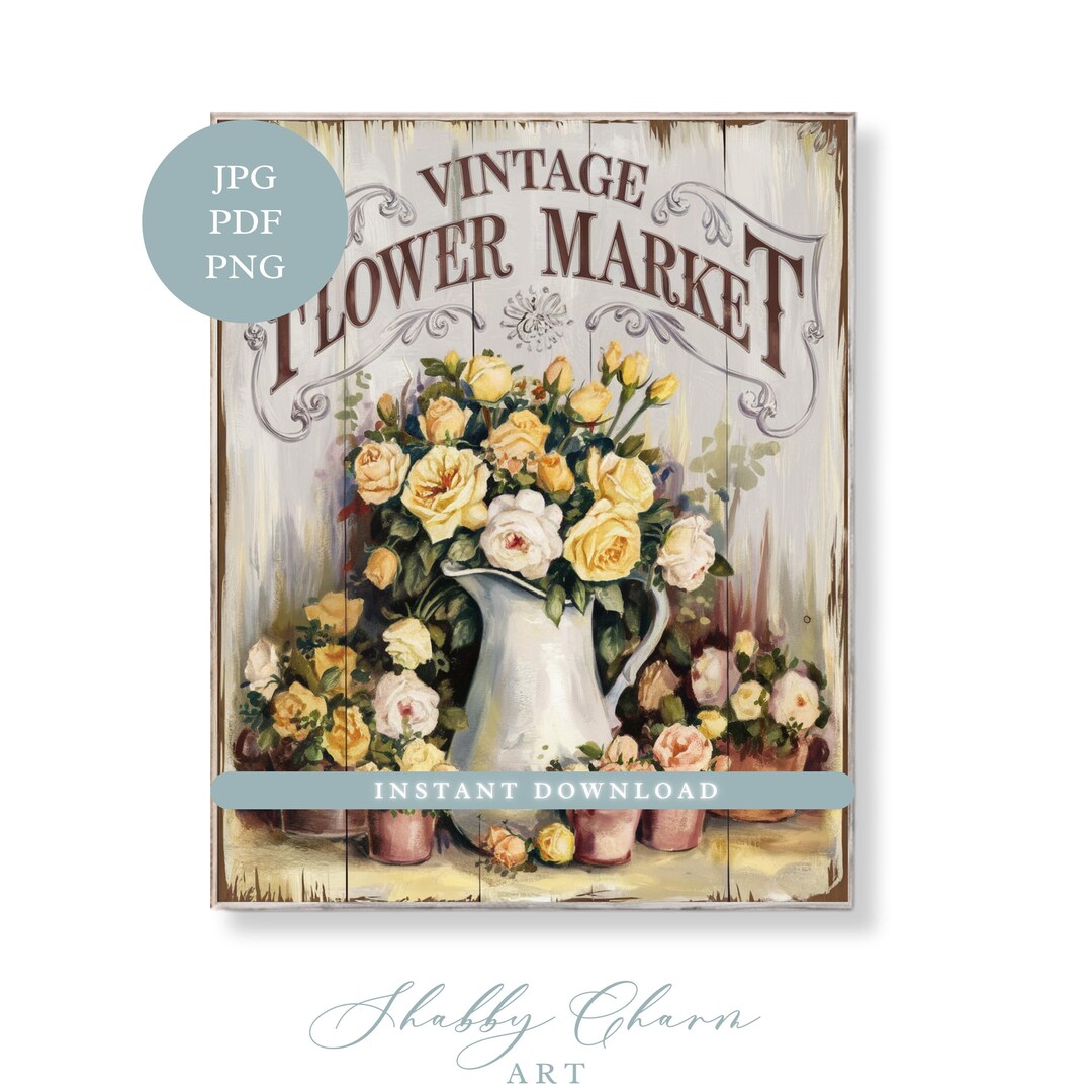 Vintage Flower Market Sign With Yellow Roses Shabby Chic Floral Art ...