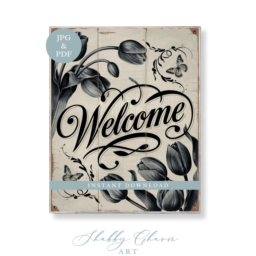 Vintage Black and White Tulip Welcome Sign, Shabby Chic Wall Art ...