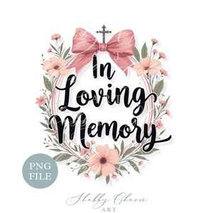 In Loving Memory Png Memorial Png Rest in Peace Png Instant Download ...