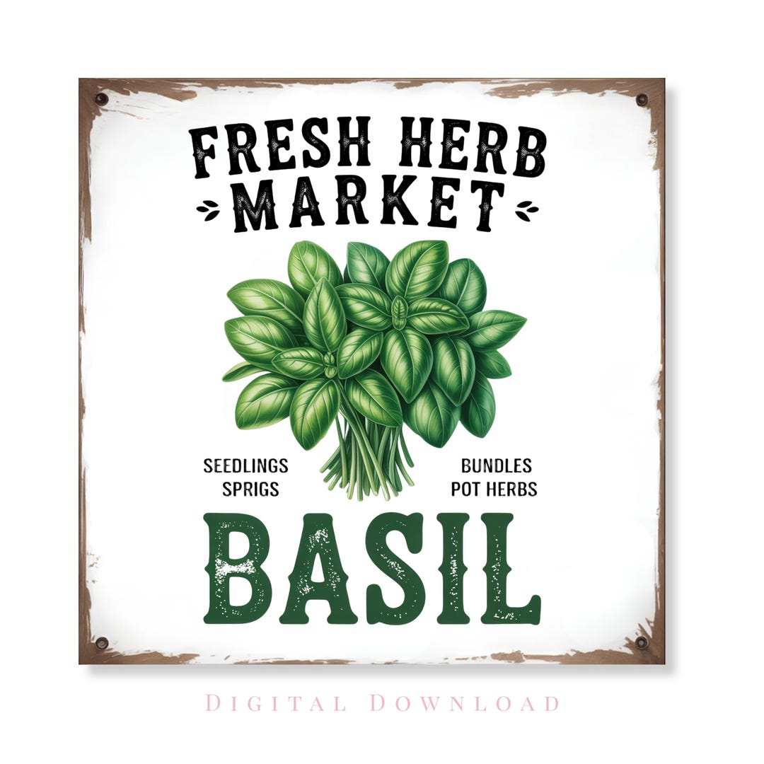 Herb Market Sign Basil Sign Printable Digital Download Door Hanger ...