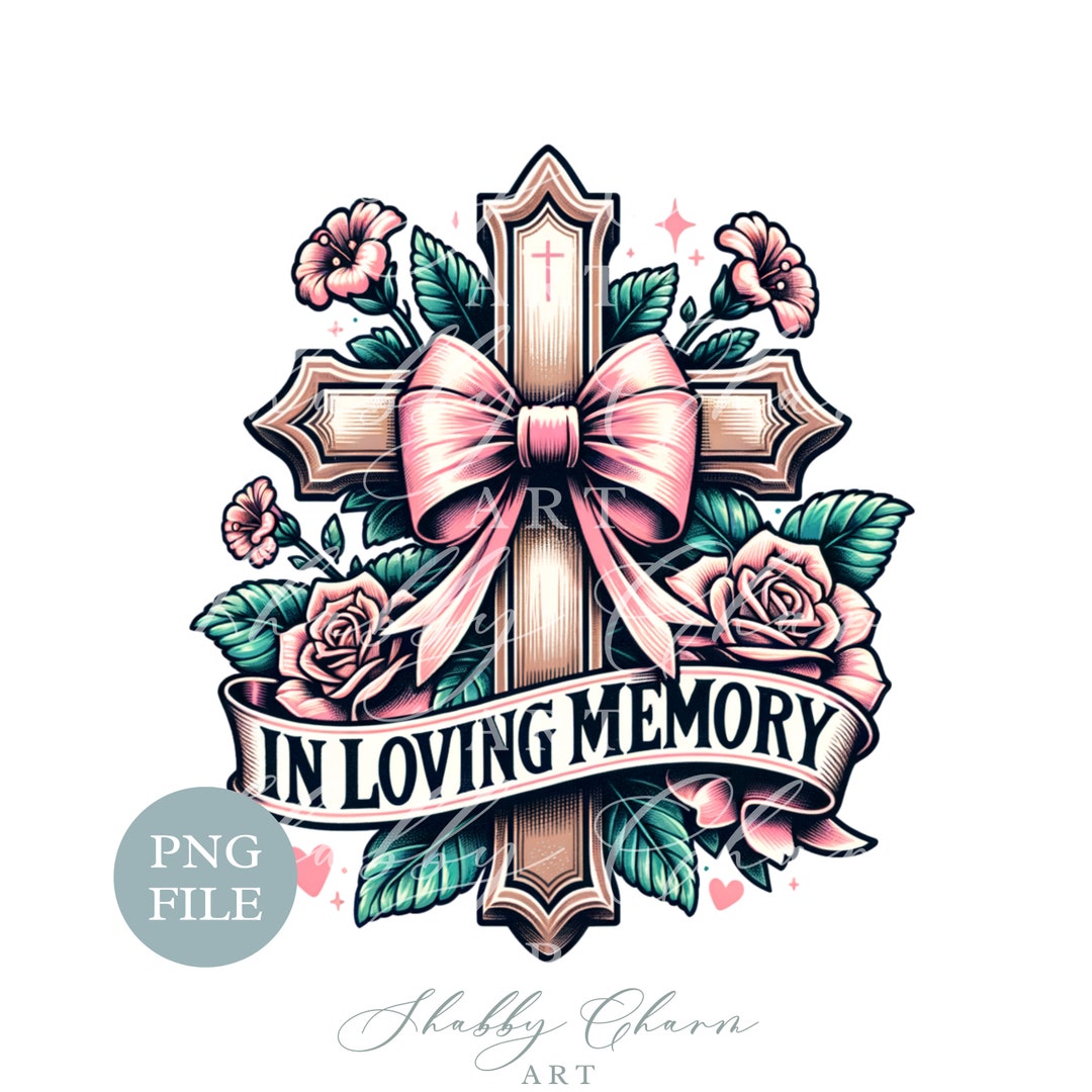In Loving Memory Png Memorial Png Rest in Peace Png Instant Download ...