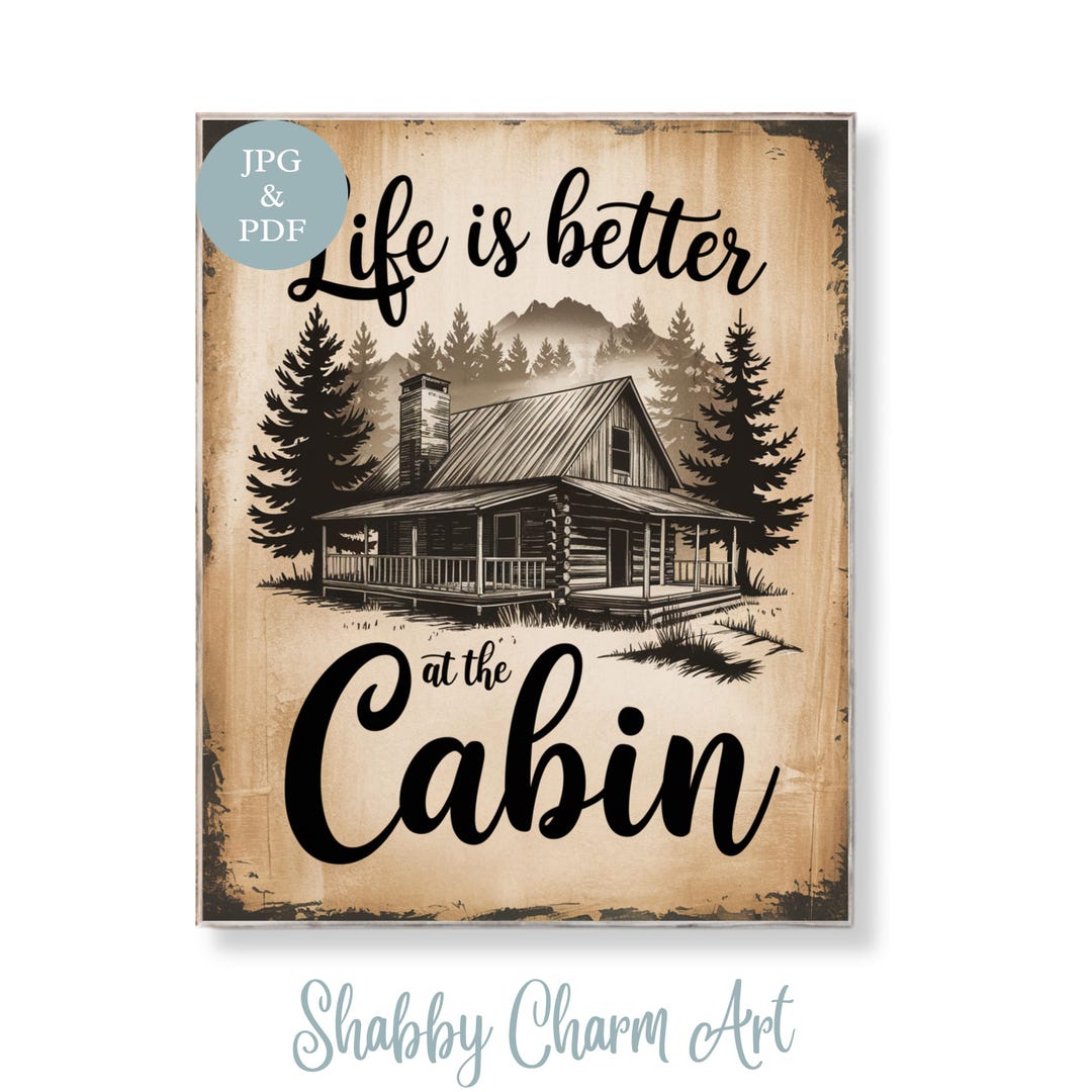 Rustic Cabin Wall Art Life is Better at the Cabin Vintage Style ...