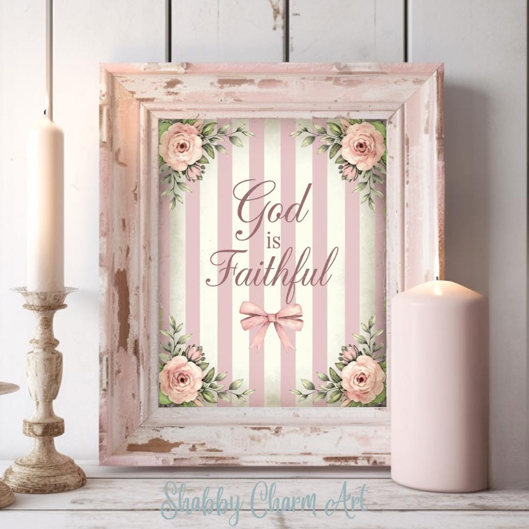 God is Faithful Shabby Chic Wall Art Christian Scripture Printable Pink ...