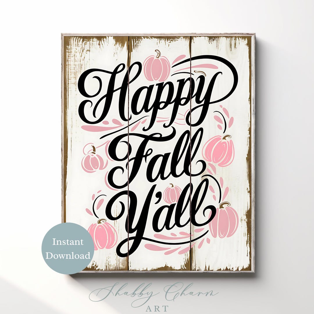 Shabby Chic Signs, Happy Fall Y'all Wall Art Print, Instant Digital ...