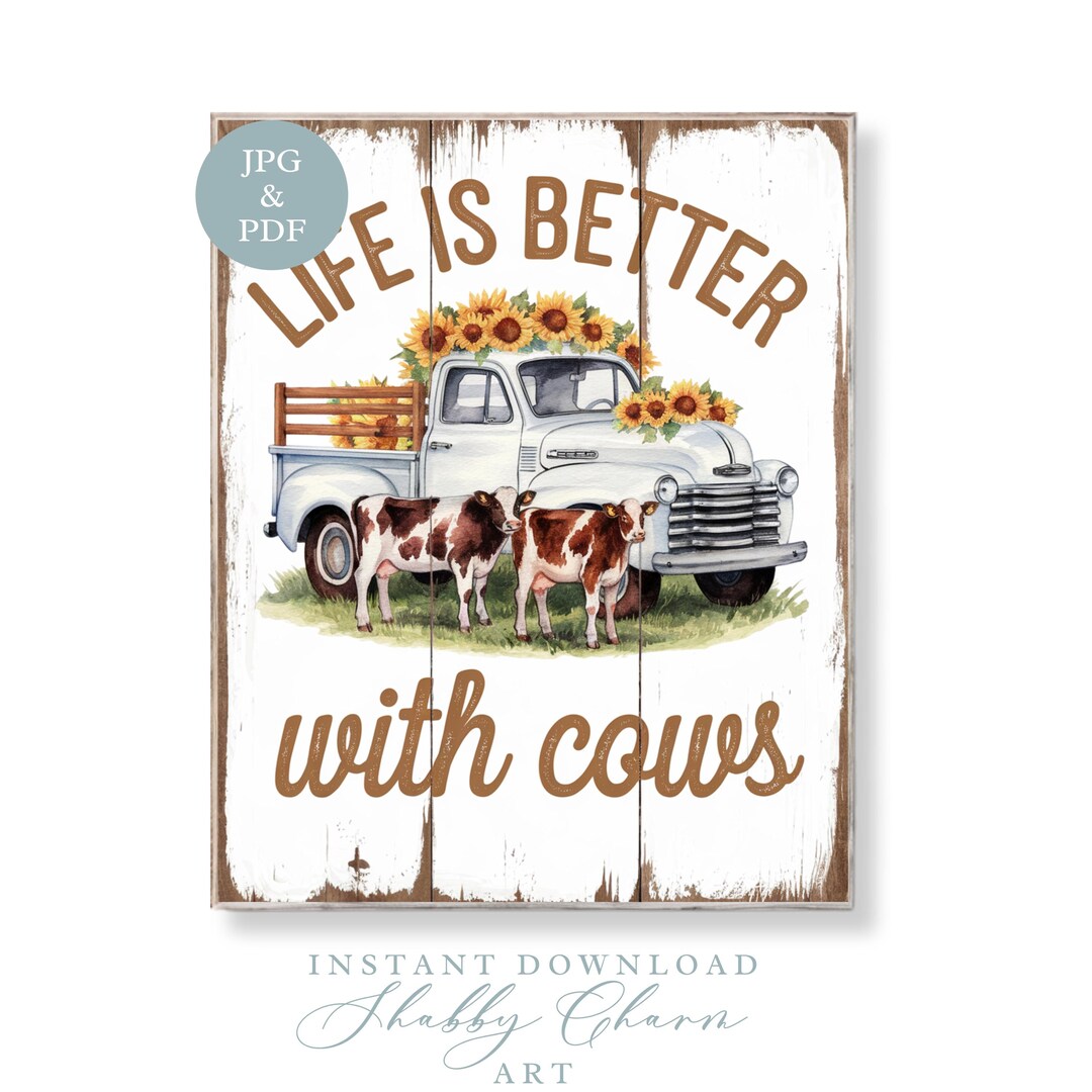Cow Wall Art, Shabby Chic Farmhouse Decor, Life is Better With Cows ...