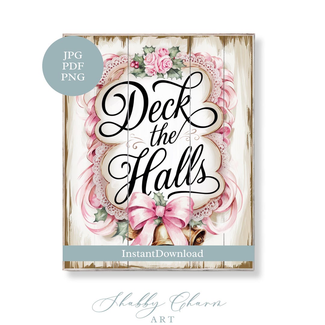 Shabby Chic Signs Retro Christmas Deck the Halls Wall Art Printable ...