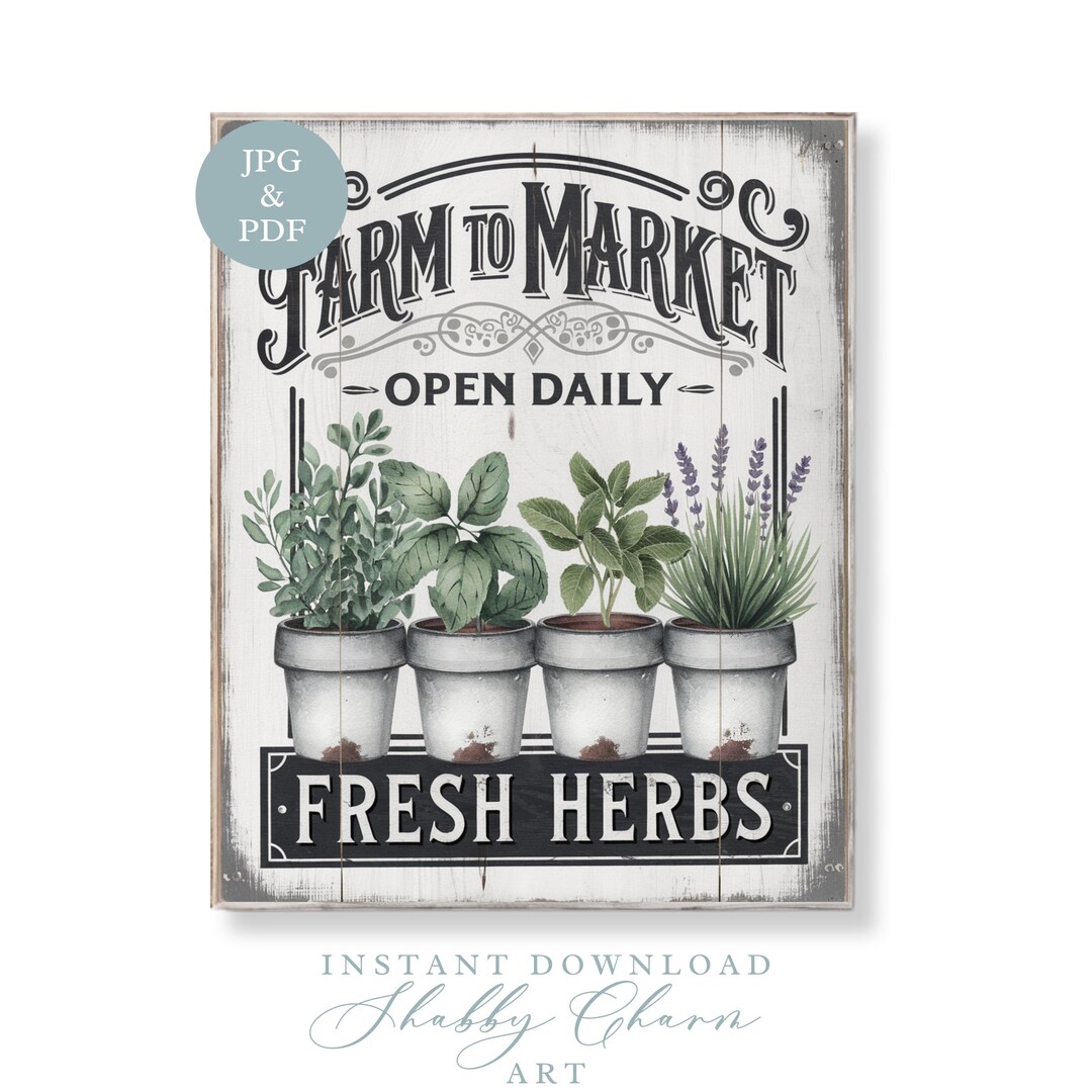 Fresh Herbs Sign Farm to Market, Rustic Open Daily Poster, Vintage ...