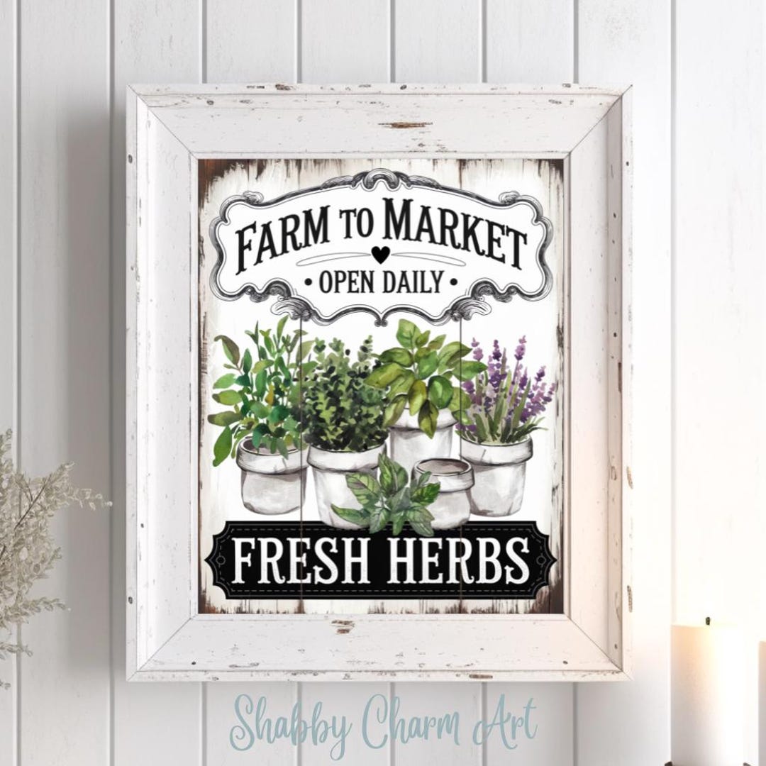 Fresh Herbs Sign Farm to Market, Rustic Open Daily Poster, Vintage ...