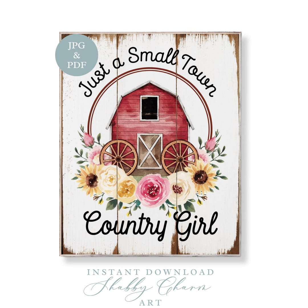 Country Girl Wall Art, Shabby Chic Farmhouse Decor, Small Town Barn ...