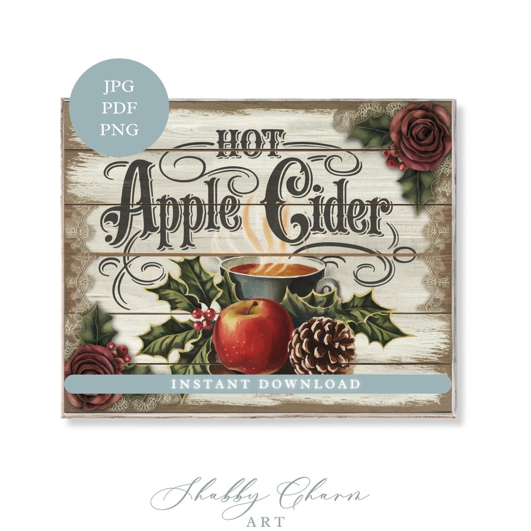 Vintage Hot Apple Cider Sign, Shabby Chic Holiday Decor, Rustic Winter ...