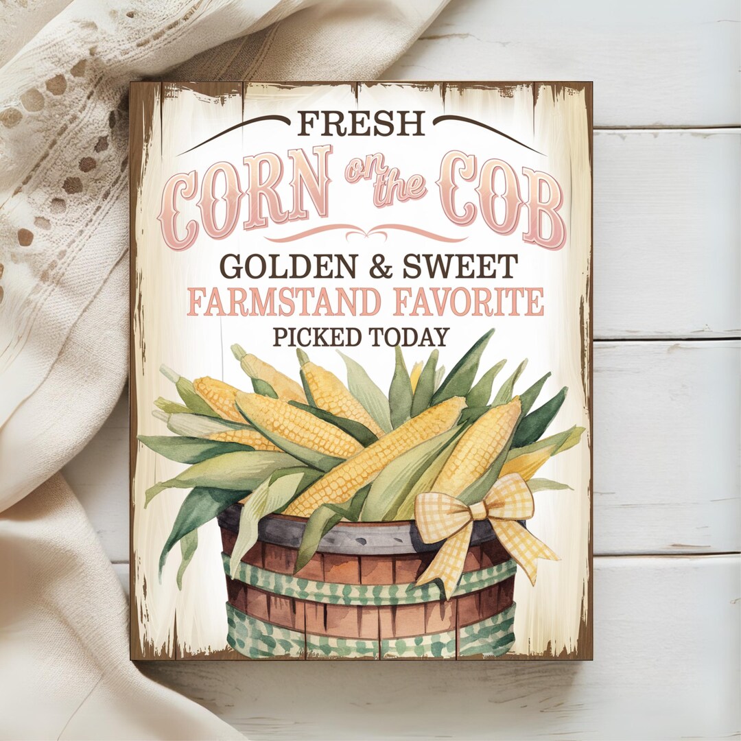 Fresh Corn on the Cob Sign Vintage Farmstand Sweet Summer Vegetable ...