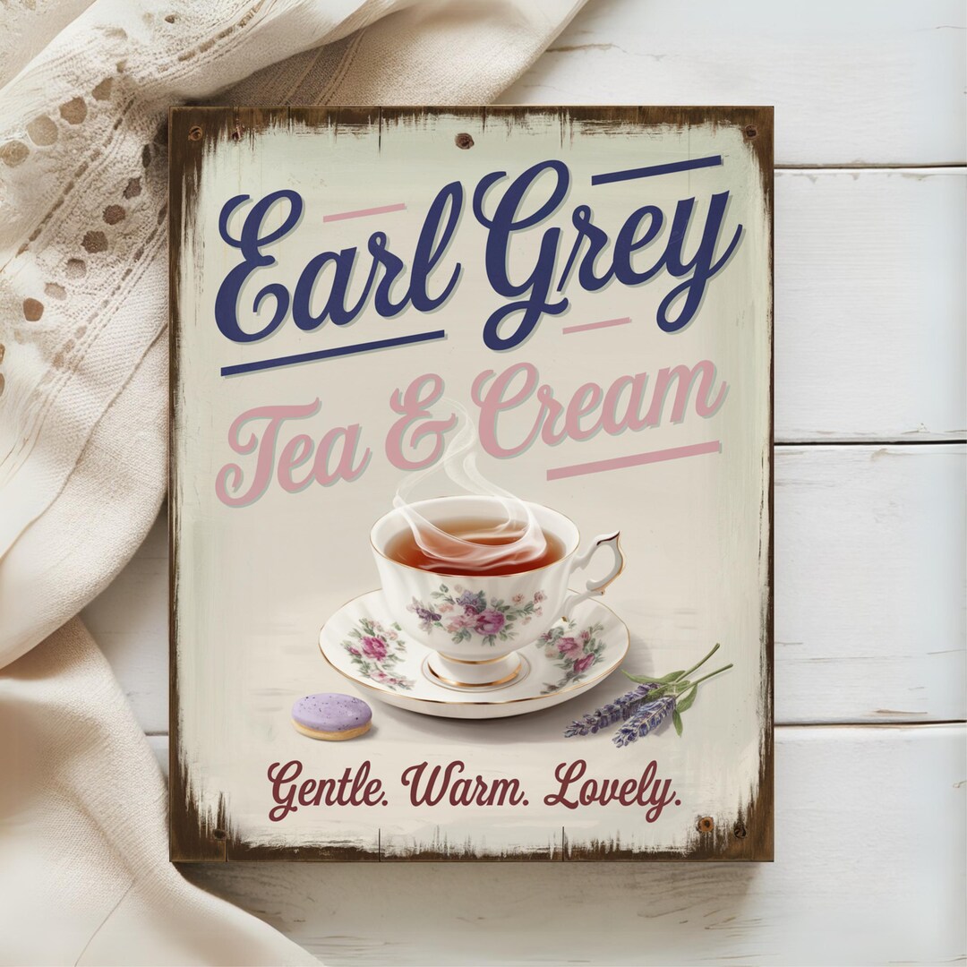 Earl Grey Tea and Cream Sign Vintage Shabby Chic Teacup Wall Art ...