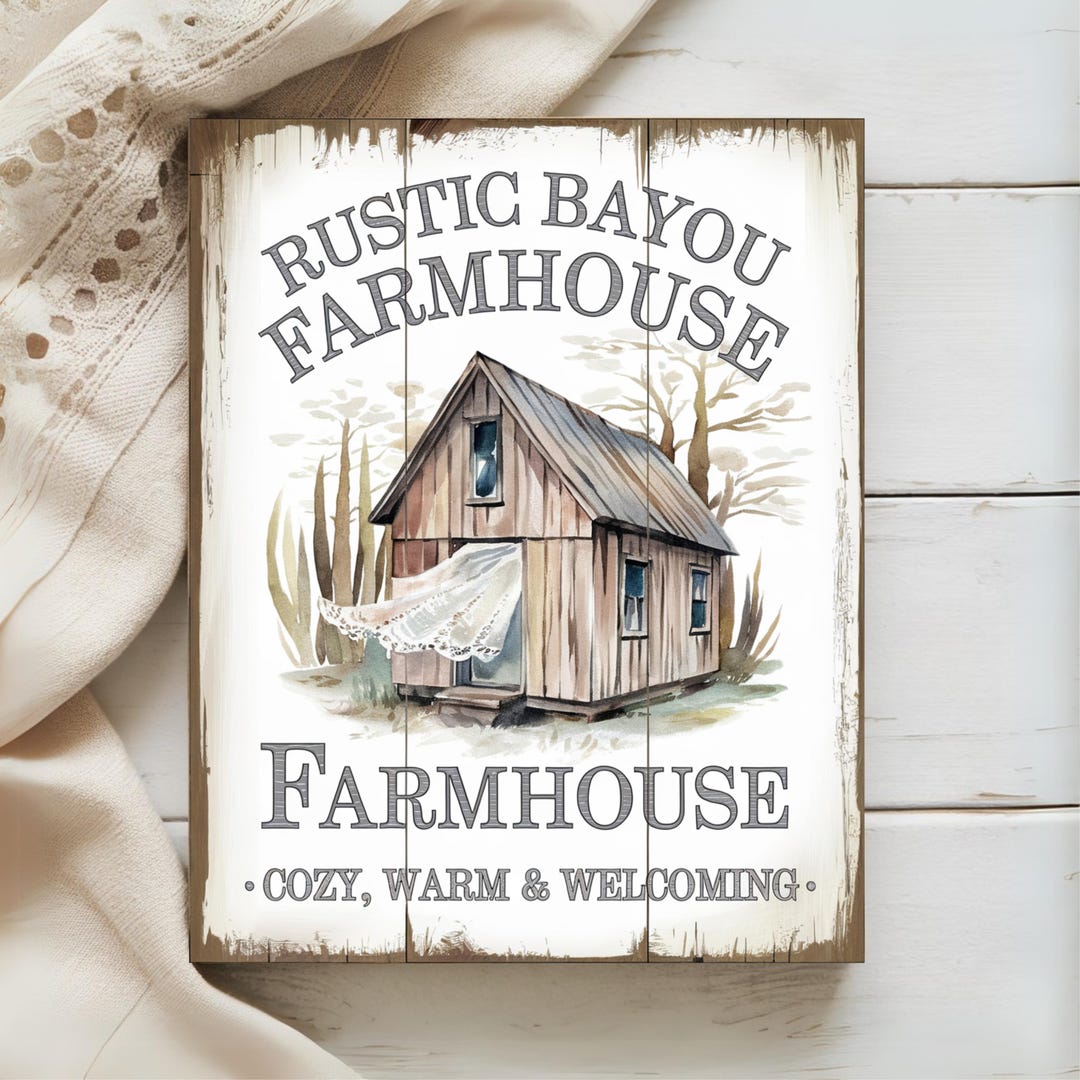 Rustic Bayou Farmhouse Sign Vintage Shabby Chic Wall Art Southern ...