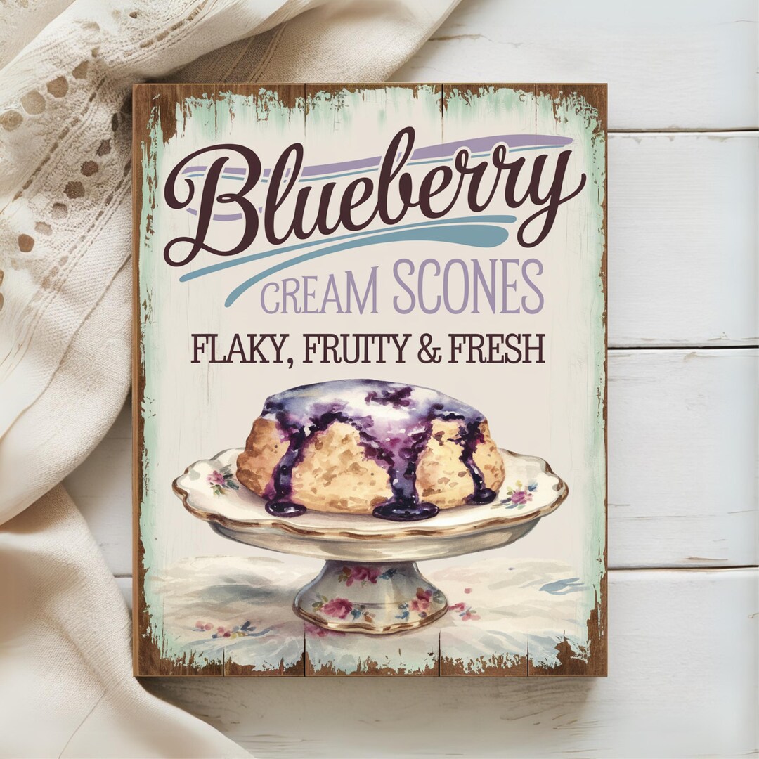 Blueberry Cream Scones Sign Rustic Bakery Kitchen Wall Art Shabby Chic ...