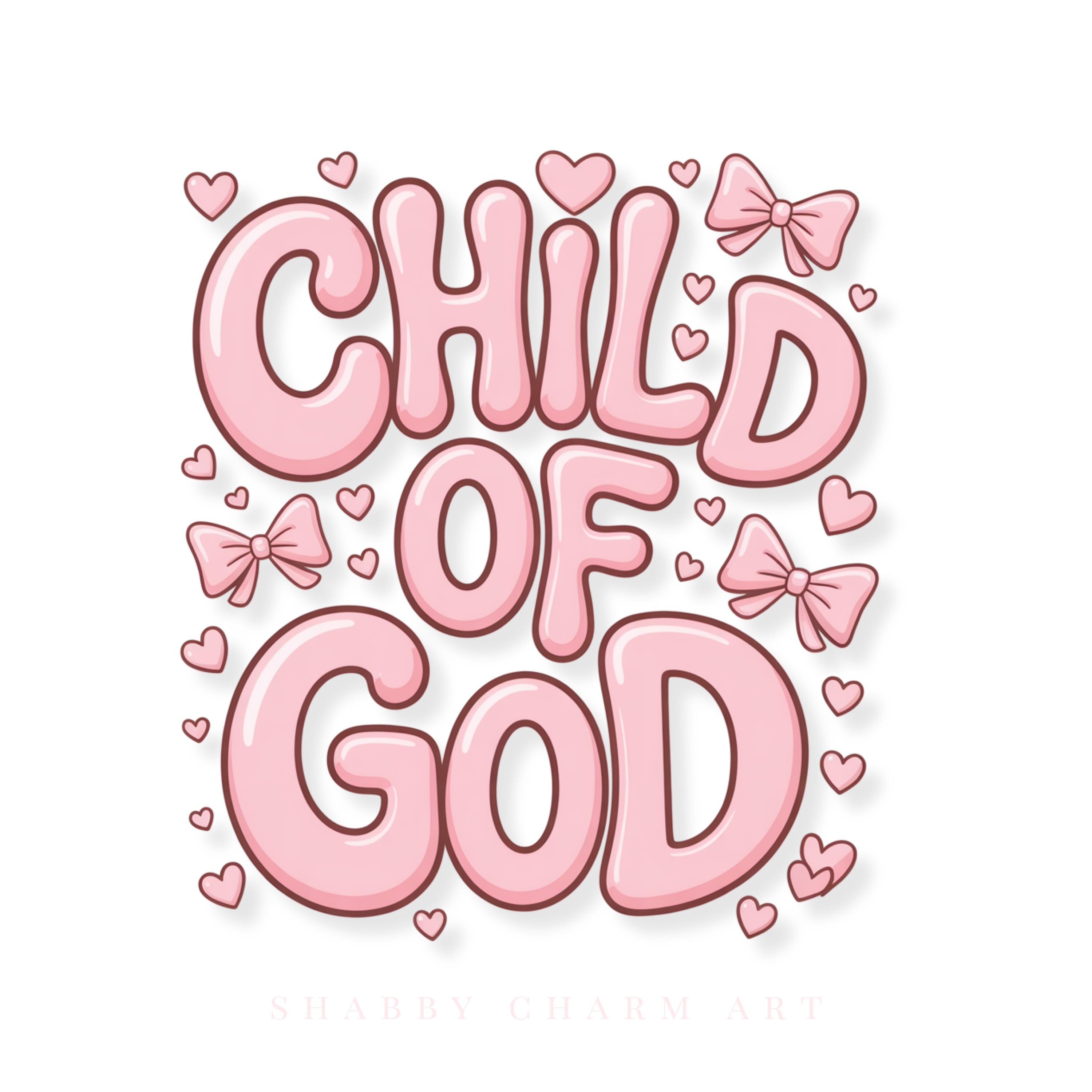 Pink Bubble Letter Child of God PNG Christian Coquette Sublimation ...