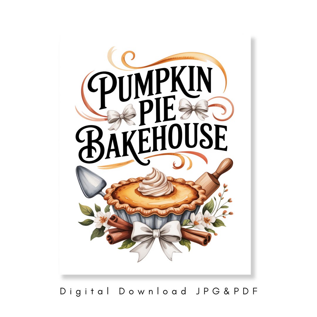 Pumpkin Pie Sign Printable Fall Kitchen Decor Autumn Wall Art Vintage ...