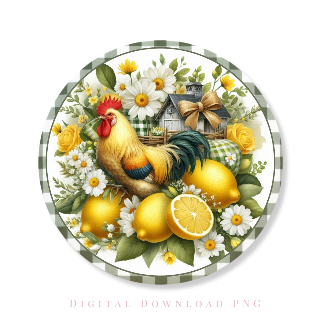 Chicken Sign PNG Rooster Lemon Farmhouse Round Wreath Accent ...