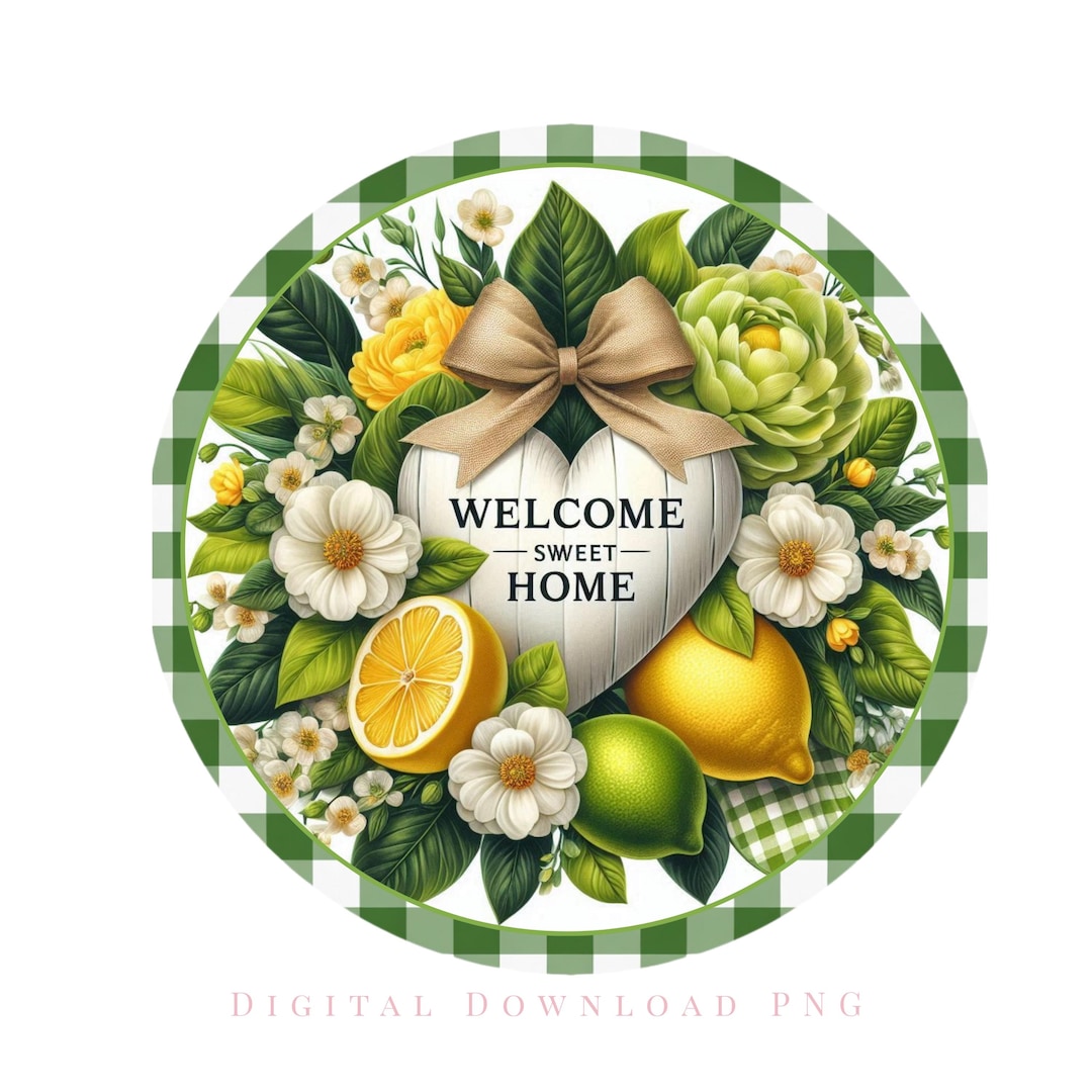 Lemon Signs Welcome Sweet Home Round Sign PNG Farmhouse Lemon Decor ...