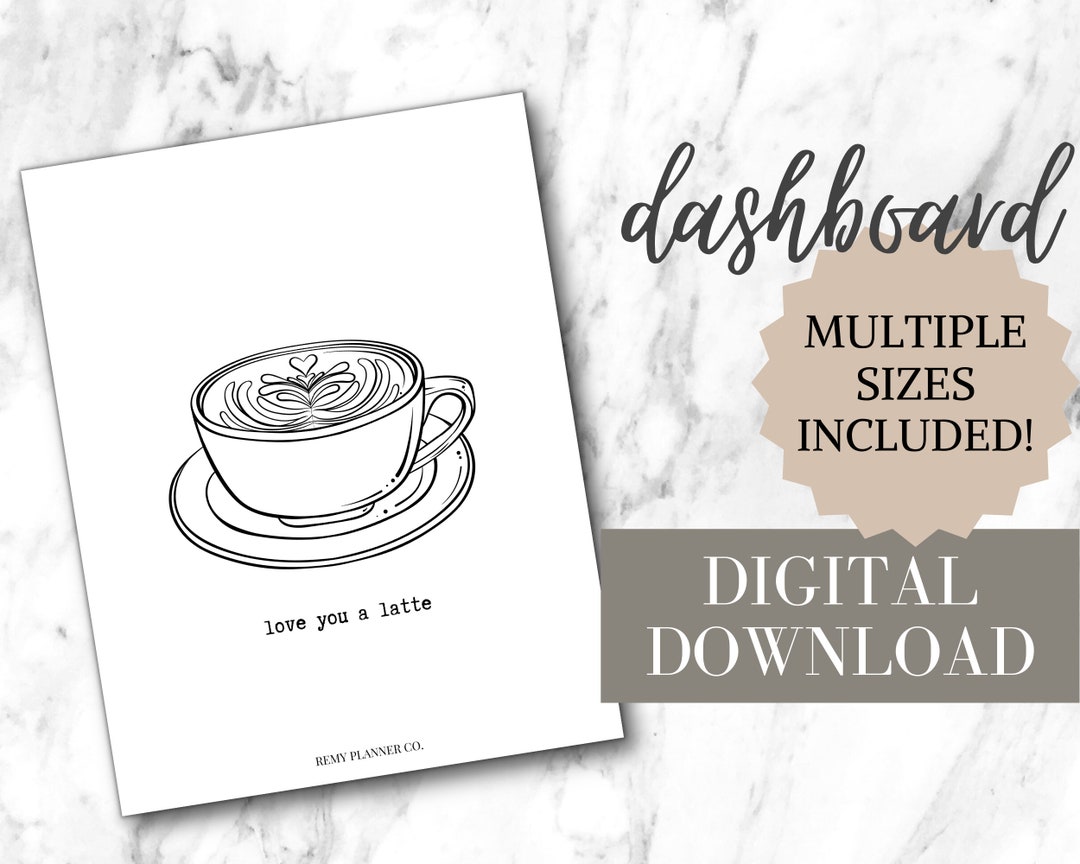 Love You a Latte | Digital Printable Planner Dashboard Download ...