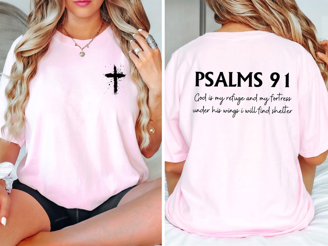 Psalm 91 T Shirt, Bible Verse T-shirt, Christian Shirt, Women's ...