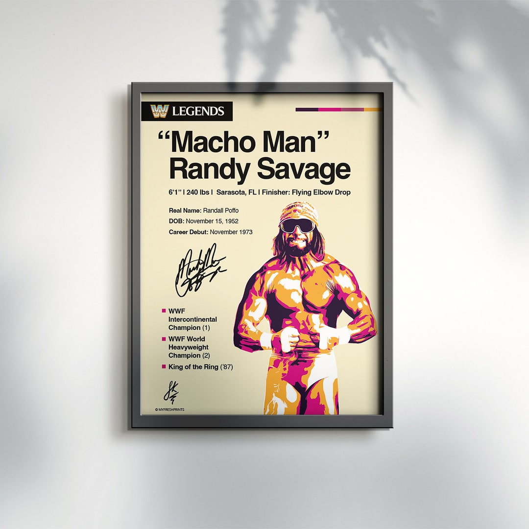 Macho Man Randy Savage Poster - Wrestling Legends - WWE - Etsy UK