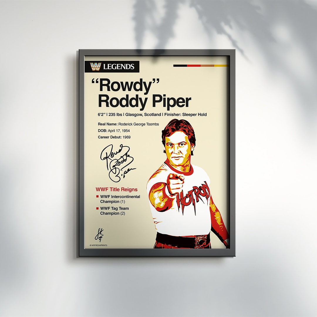 Rowdy Roddy Piper Poster - Wrestling Legends - WWE - Etsy