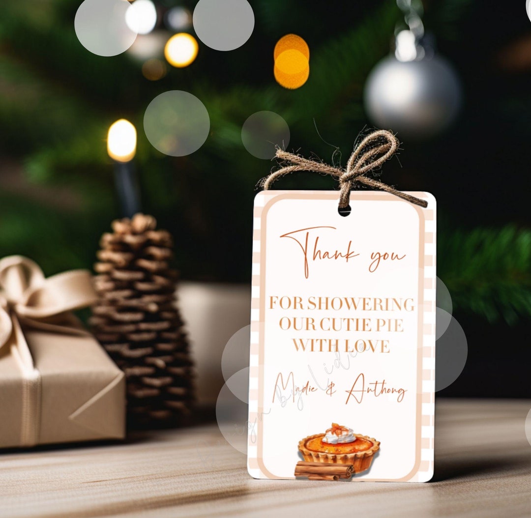 Editable Cutie Pie Favor Tags Thank You A Little Cutie Pie is on the ...