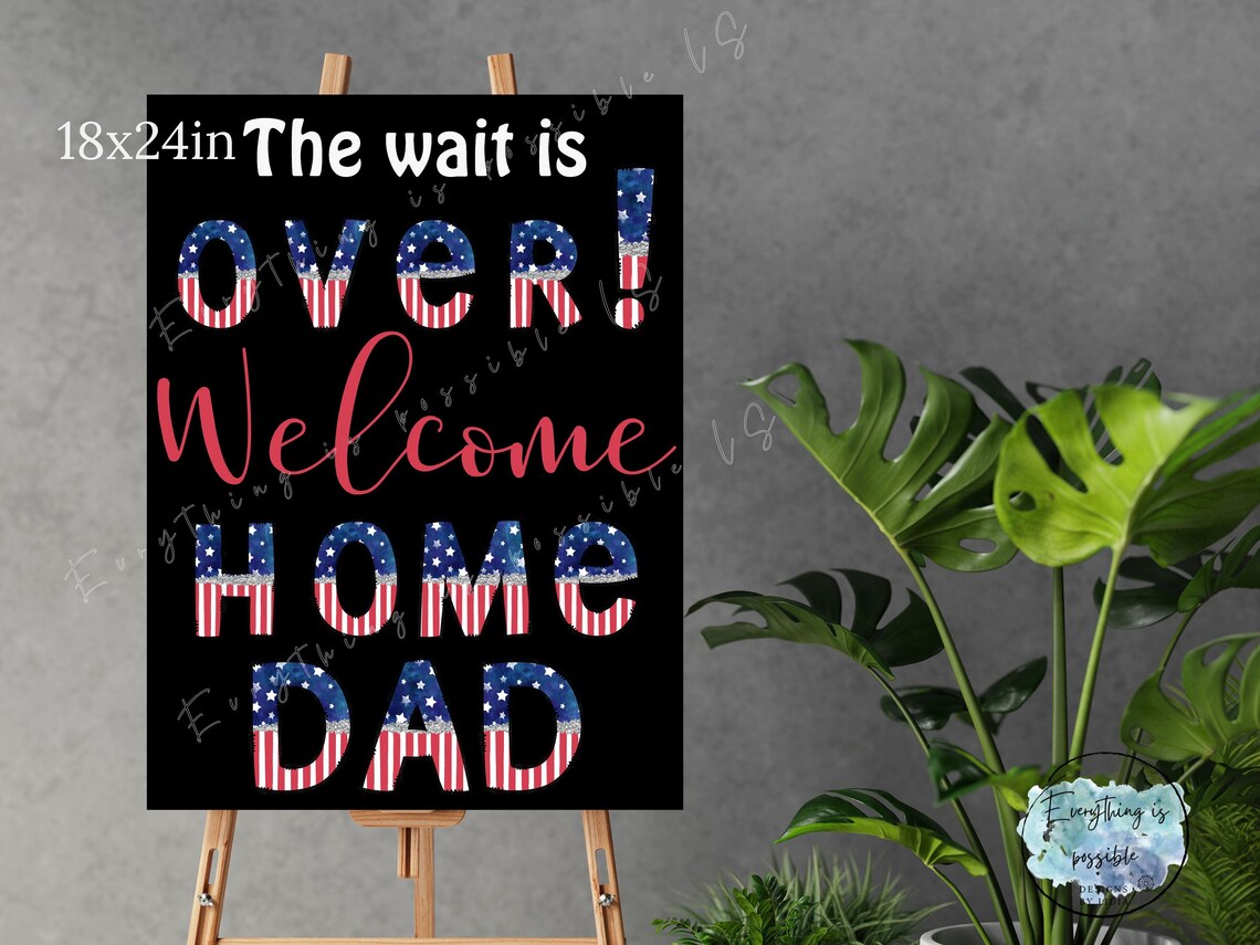 Welcome Home Dad Sign: Military Homecoming Decor (digital Download) - Etsy
