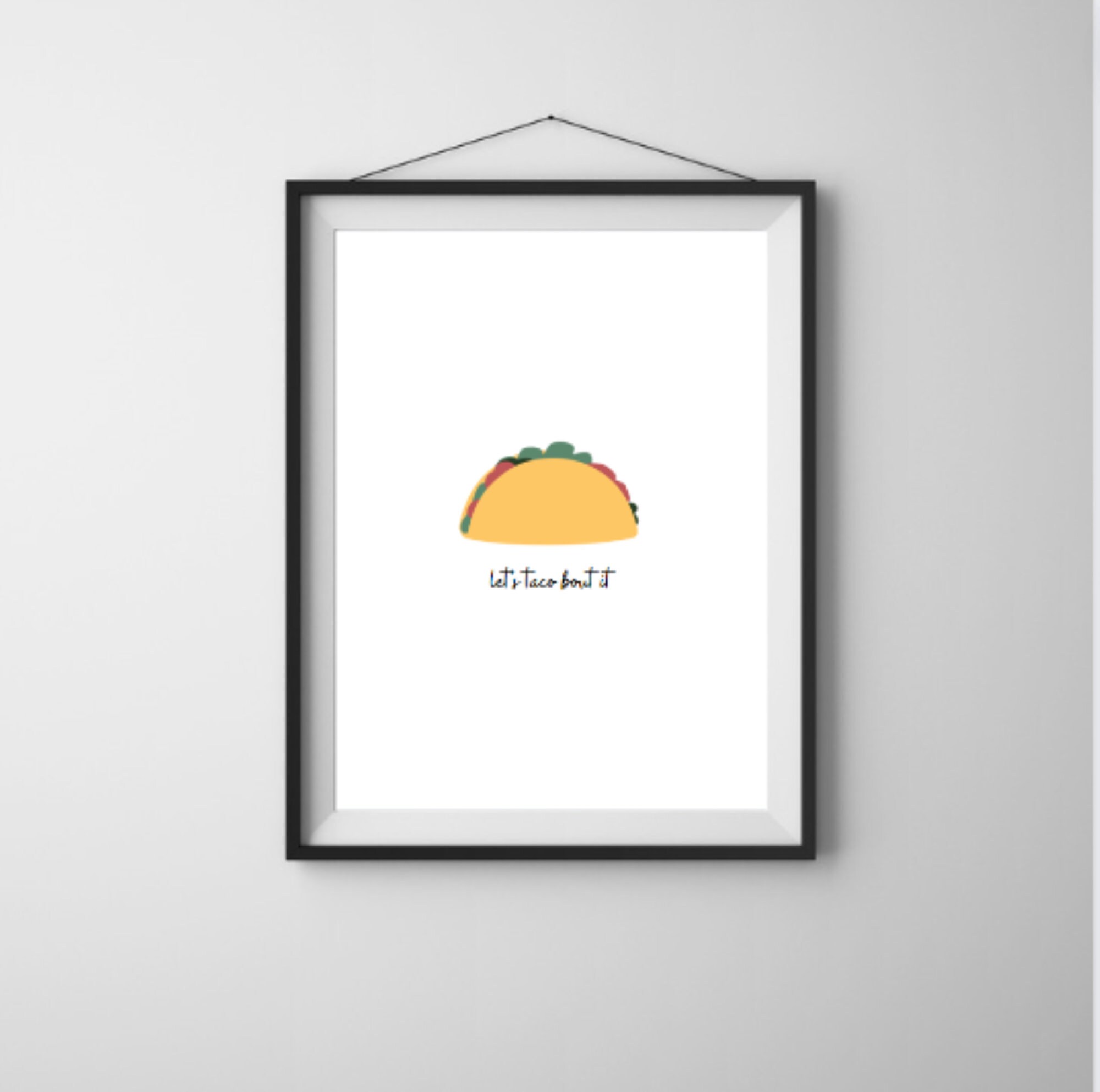 Taco Artwork Taco Poster Humorous Taco Art Print Instant Download Print ...