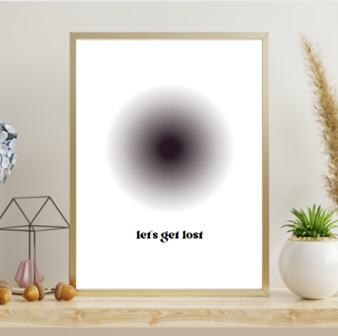 Let's Get Lost Quote Let's Get Lost Print Retro Circle Print Black ...