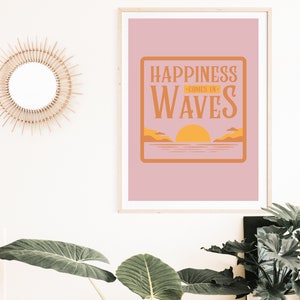 Happiness Comes in Waves Poster, Cute Boho Positive Affirmation Digital ...