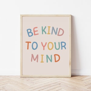Be Kind to Your Mind Poster | Mental Health Art | Therapy Office Decor ...