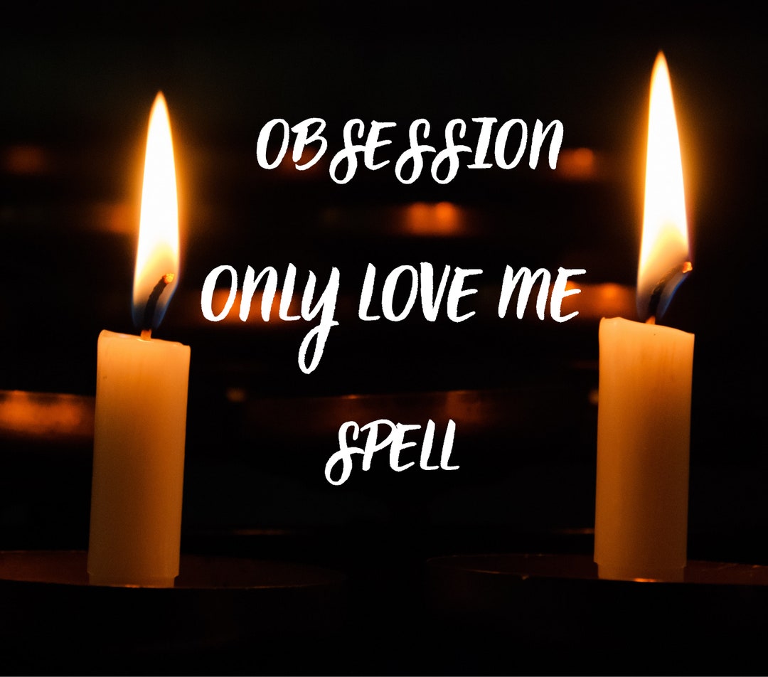Obsession Ritual- Only Love Me - Obsessed With Me Ritual - Etsy