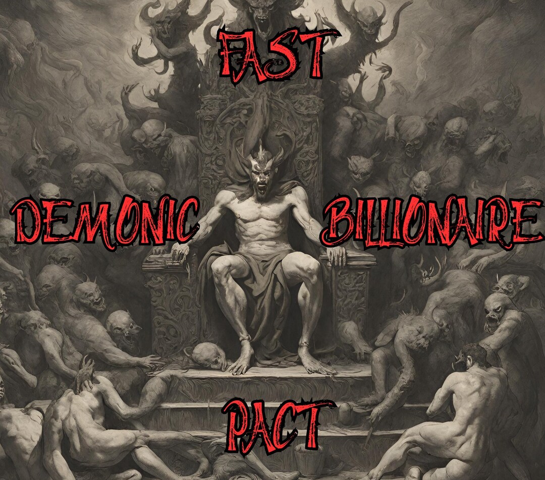 Fast Demonic Billionaire Pact - Money, Luck , Power & Positive Energy ...
