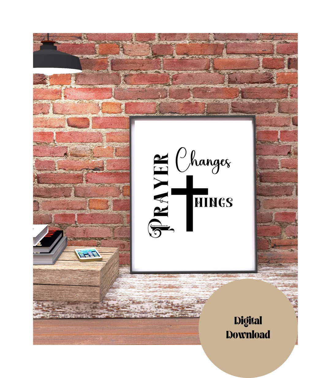 Prayer Changes Things/inspirational Wall Art/faith-filled Decor ...