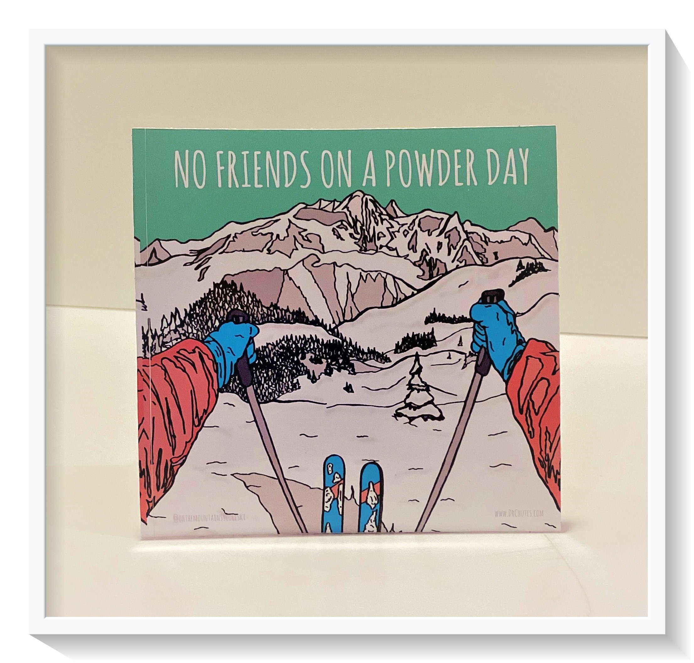 No Friends on a Powder Day Ski Sticker: Waterproof Vinyl Decal - Etsy