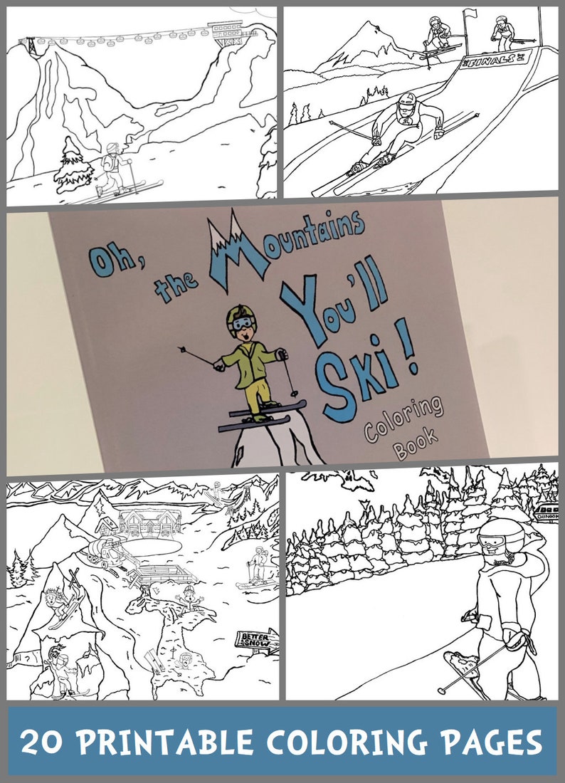 Ski Coloring Pages: 20 Printable "oh, the Mountains You'll Ski ...